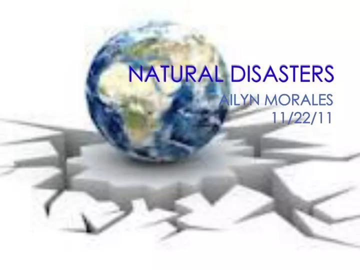 PPT - Natural Disasters PowerPoint Presentation, free download - ID:204088