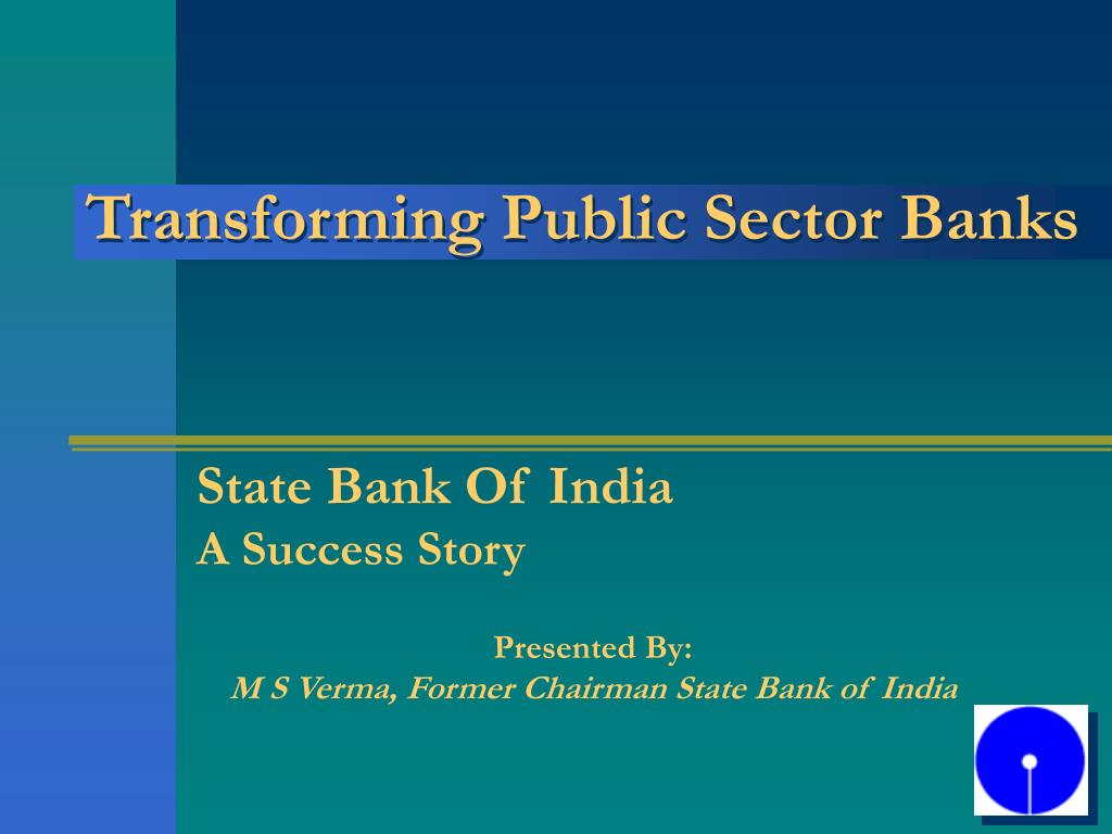 PPT - Transforming Public Sector Banks PowerPoint Presentation, free ... PPT - Transforming Public Sector Banks PowerPoint Presentation, free ...