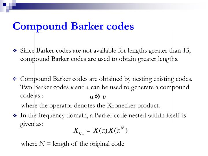 PPT - Multiplicative Mismatched Filters for Barker Codes PowerPoint ...