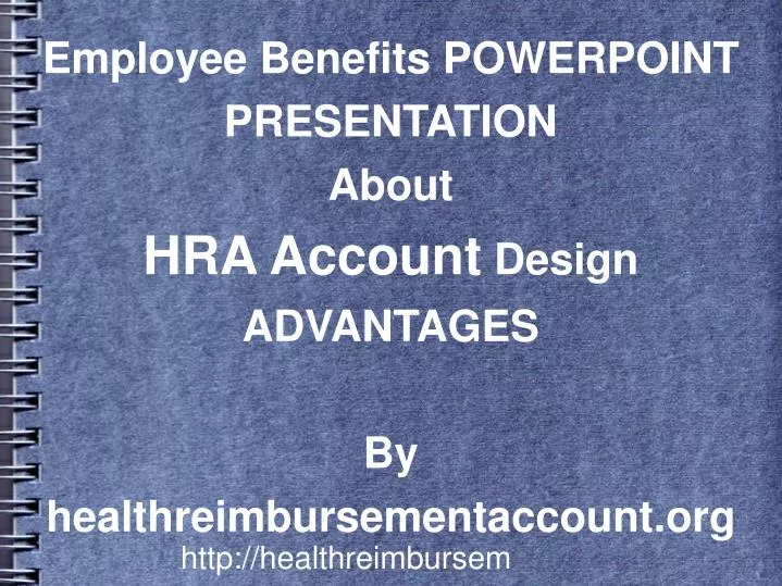PPT - Multiple Beneficial HRA Program Designs For Independantly E ...