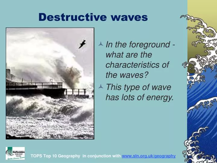 PPT - Destructive waves PowerPoint Presentation, free download - ID:209426