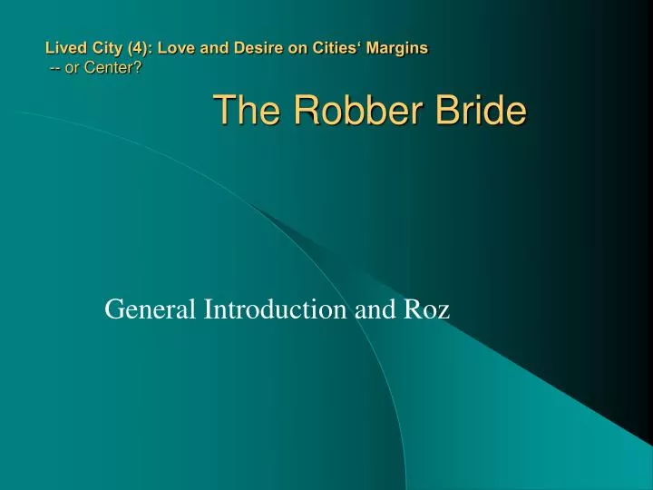 PPT - The Robber Bride PowerPoint Presentation, free download - ID:211144