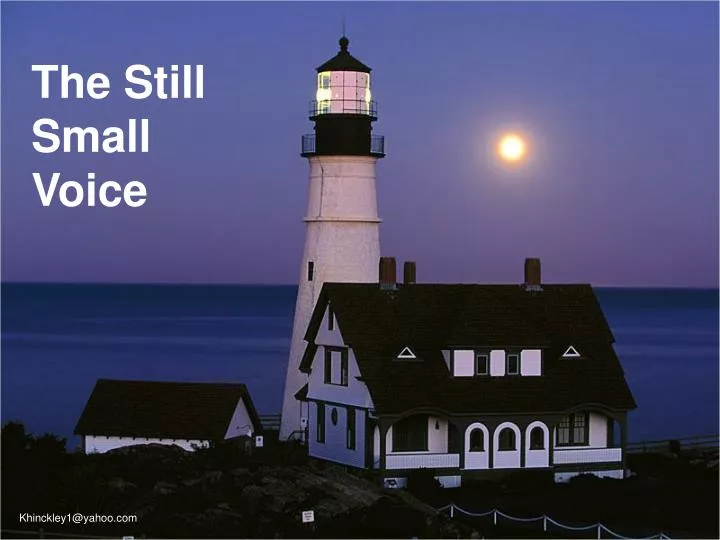PPT - The Still Small Voice PowerPoint Presentation, free download - ID ...