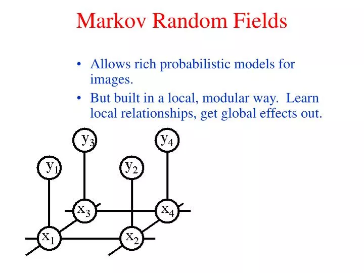 Ppt Markov Random Fields Powerpoint Presentation Free Download Id 213432