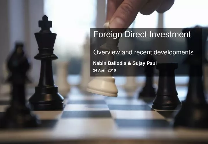 PPT - Foreign Direct Investment Overview and recent developments ...