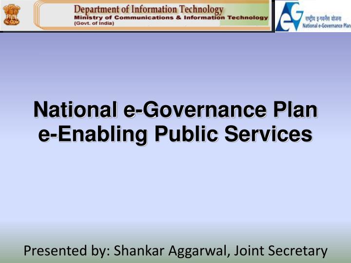 PPT - National e-Governance Plan e-Enabling Public Services PowerPoint ...