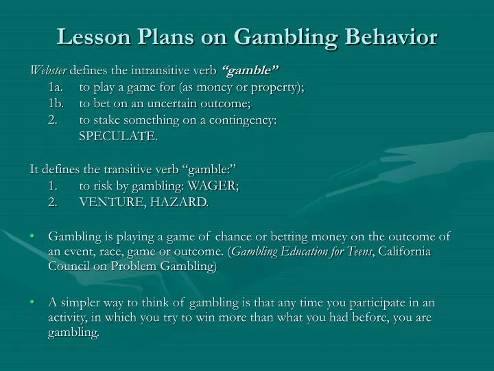 PPT - Lesson Plans on Gambling Behavior PowerPoint Presentation, free ...