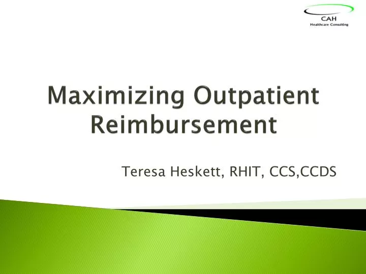 PPT - Maximizing Outpatient Reimbursement PowerPoint Presentation, free ...