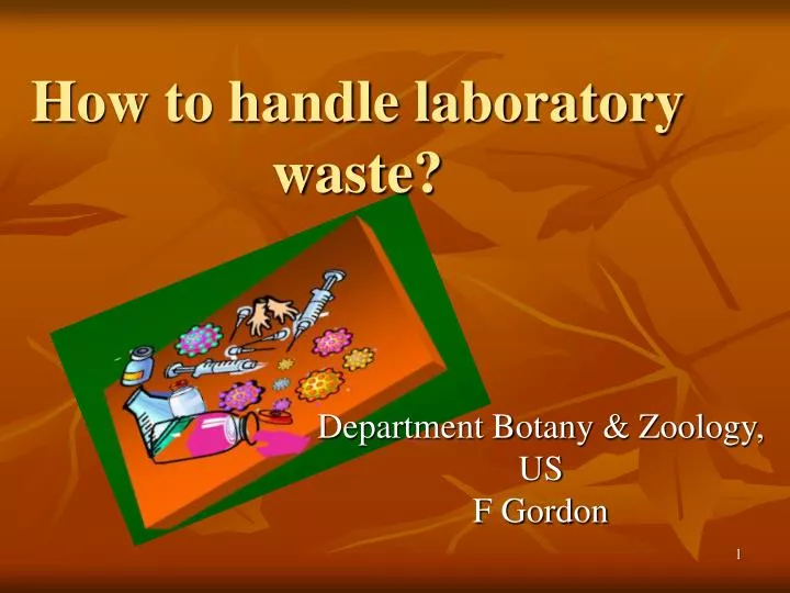 PPT - How to handle laboratory waste? PowerPoint Presentation, free ...