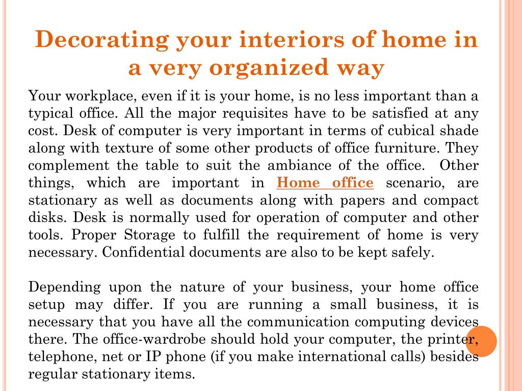 PPT - Decorating your interiors of home in a very organized way ...