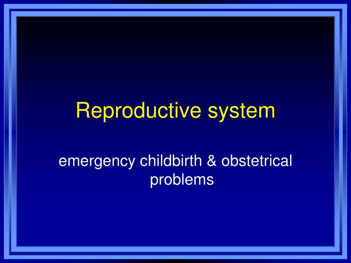 PPT - Reproductive system PowerPoint Presentation, free download - ID ...