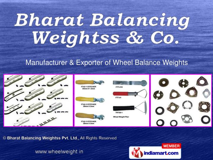 PPT - Wheel Balance Weight By Bharat Balancing Weightss Pvt Ltd ...