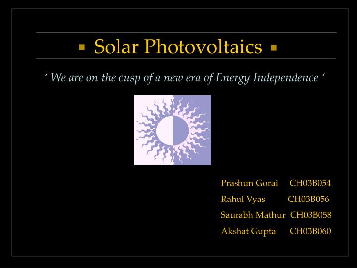 PPT - Solar Photovoltaics PowerPoint Presentation, free download - ID ...