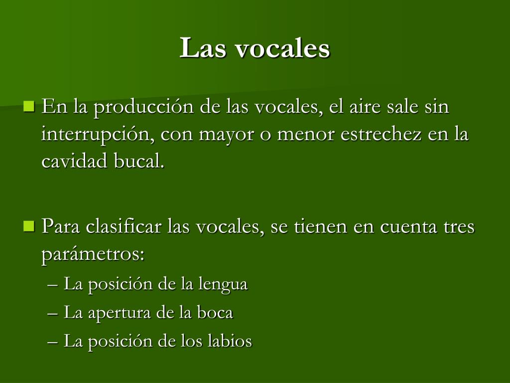 PPT - La articulación de los fonos Las vocales y las sílabas Deslizadas ...