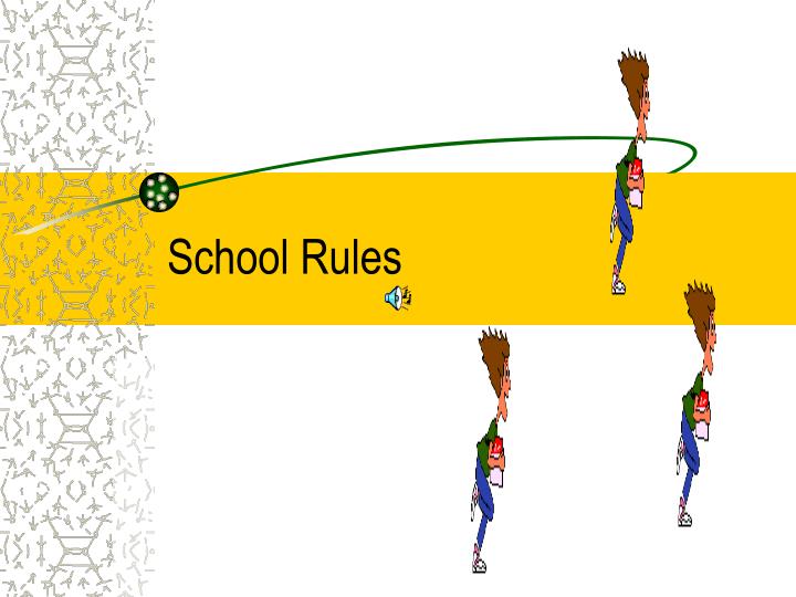 PPT - School Rules PowerPoint Presentation, free download - ID:226533