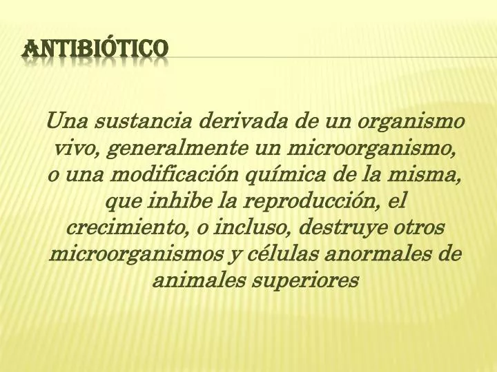 PPT - ANTIBIÓTICO PowerPoint Presentation, free download - ID:228476