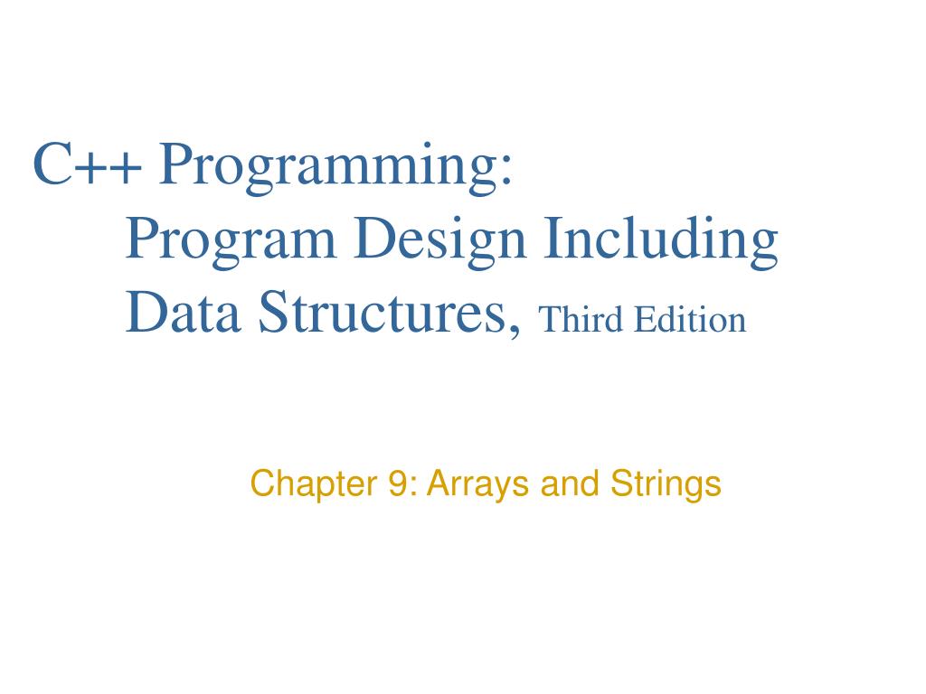 Ppt C Programming Program Design Including Data Structures Third 8977