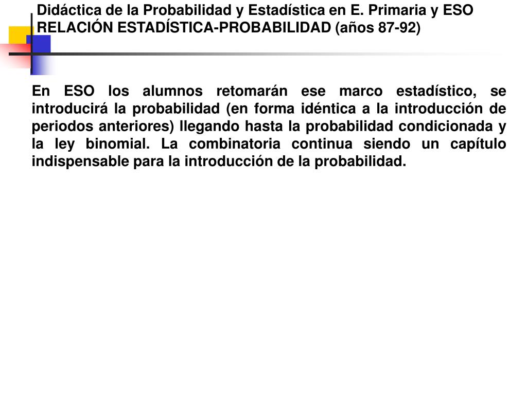 PPT - La Probabilidad y la Estad ística en la Enseñanza Obligatoria ...