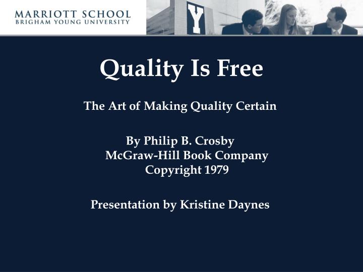 PPT - Quality Is Free PowerPoint Presentation, free download - ID:230584