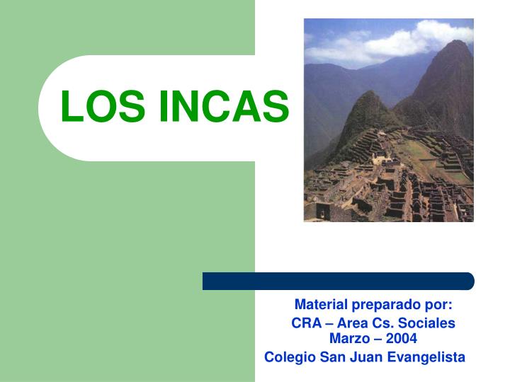 PPT - LOS INCAS PowerPoint Presentation, free download - ID:231852