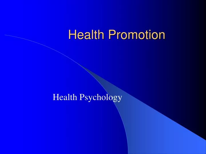 PPT - Health Promotion PowerPoint Presentation, free download - ID:231926