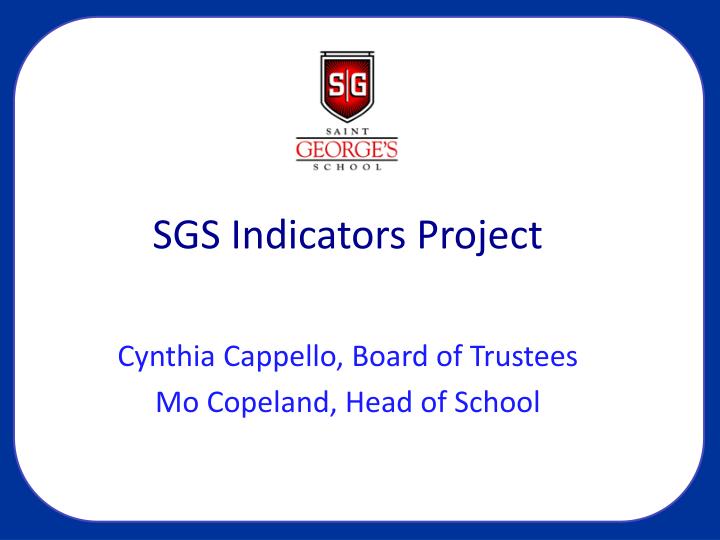 PPT - SGS Indicators Project PowerPoint Presentation, free download ...