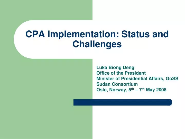 PPT - CPA Implementation: Status and Challenges PowerPoint Presentation ...