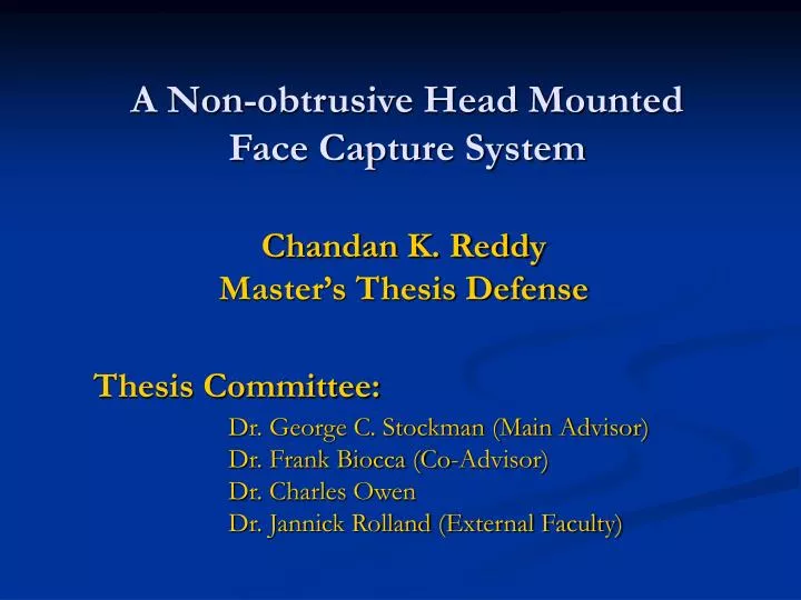 PPT - A Non-obtrusive Head Mounted Face Capture System PowerPoint ...