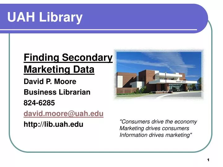 PPT - UAH Library PowerPoint Presentation, free download - ID:23311