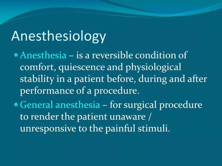 PPT - Anesthesiology PowerPoint Presentation, free download - ID:23312