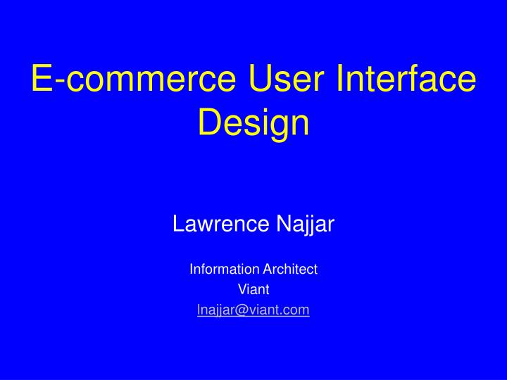 PPT - E-commerce User Interface Design PowerPoint Presentation, free ...