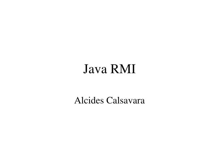 PPT - Java RMI PowerPoint Presentation, free download - ID:235458