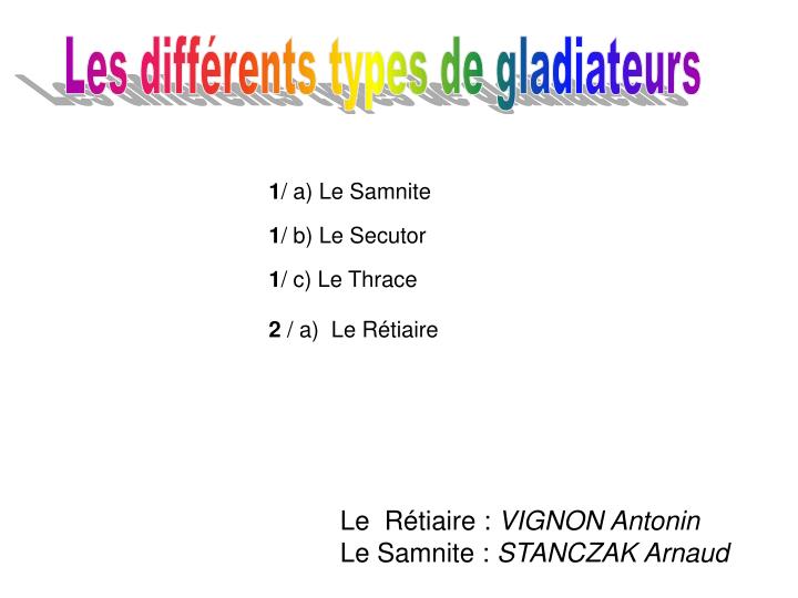 PPT - Les différents types de gladiateurs PowerPoint Presentation, free ...