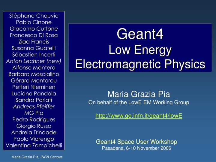 PPT - Geant4 Low Energy Electromagnetic Physics PowerPoint Presentation ...