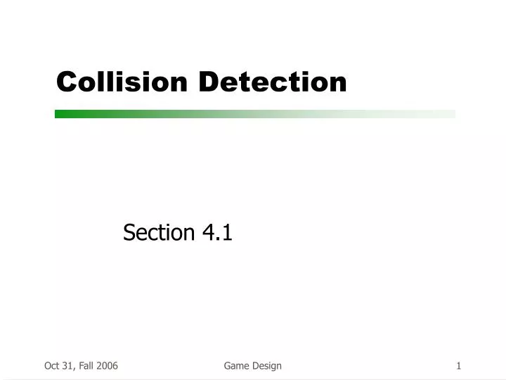PPT - Collision Detection PowerPoint Presentation, free download - ID ...