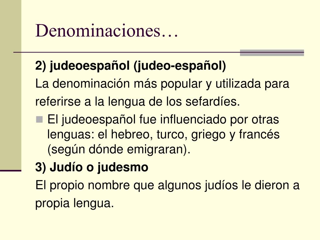 PPT - La lingüística y el judeoespañol PowerPoint Presentation, free ...