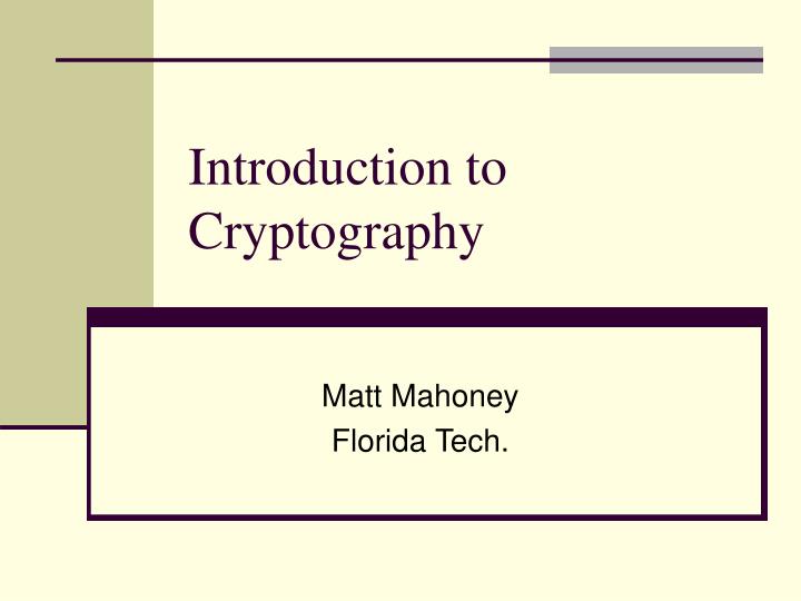 PPT - Introduction to Cryptography PowerPoint Presentation, free ...