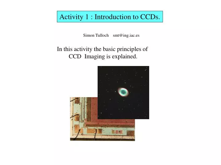 PPT - Activity 1 : Introduction to CCDs. PowerPoint Presentation, free ...