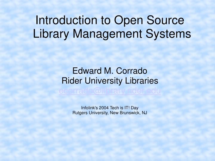 Ppt Introduction To Open Source Library Management Systems Powerpoint Presentation Id 241110