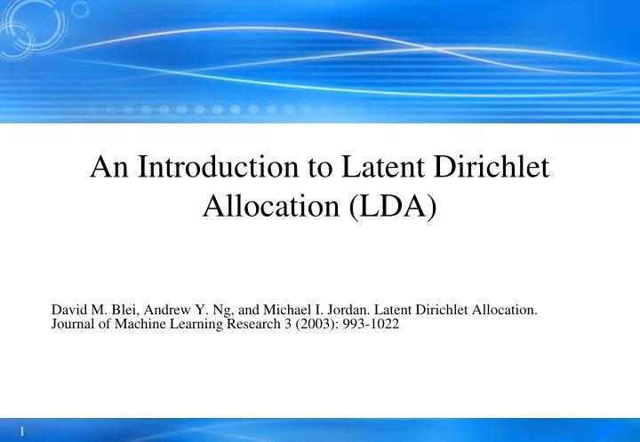 PPT - An Introduction to Latent Dirichlet Allocation (LDA) PowerPoint ...