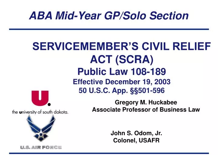 PPT - SERVICEMEMBER’S CIVIL RELIEF ACT (SCRA) Public Law 108-189 ...