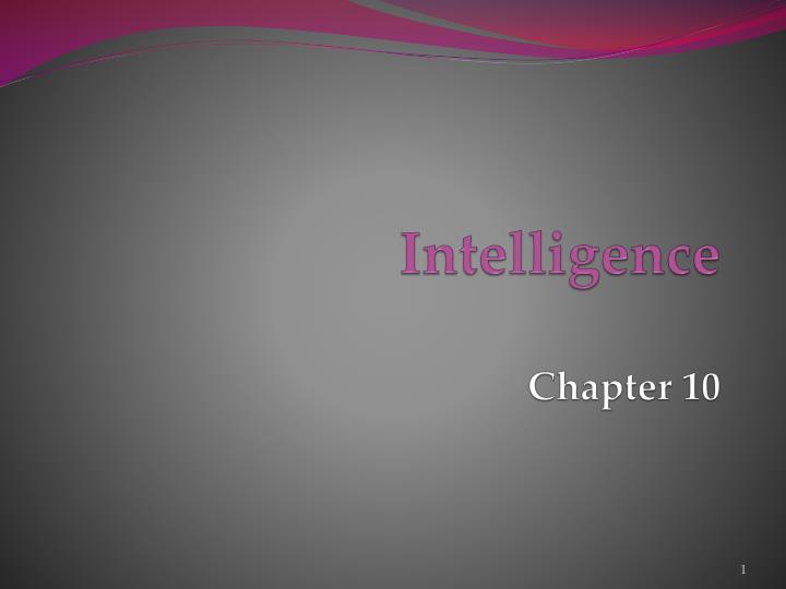 PPT - Intelligence Chapter 10 PowerPoint Presentation, free download - ID:241653