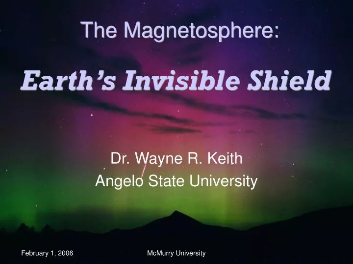 PPT - Earth’s Invisible Shield PowerPoint Presentation, free download ...