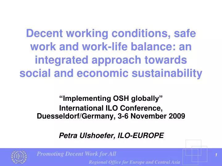 PPT - Decent working conditions, safe work and work-life balance: an ...
