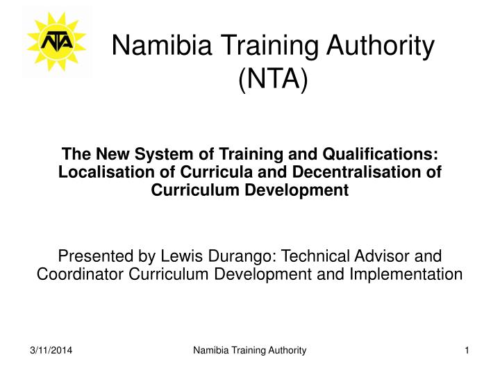 PPT - Namibia Training Authority (NTA) PowerPoint Presentation, free ...