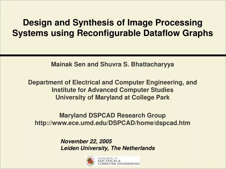 Ppt Design And Synthesis Of Image Processing Systems Using Reconfigurable Dataflow Graphs