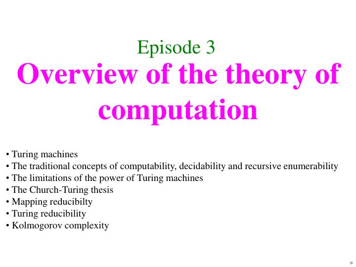 PPT - Overview of the theory of computation PowerPoint Presentation ...