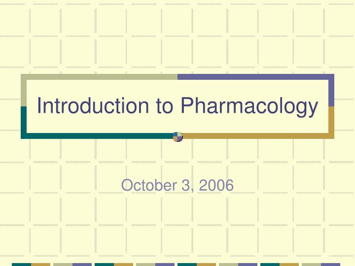 PPT - Introduction to Pharmacology PowerPoint Presentation, free ...