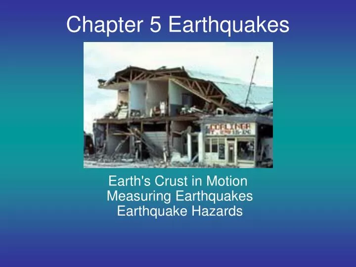 PPT - Chapter 5 Earthquakes PowerPoint Presentation, free download - ID ...