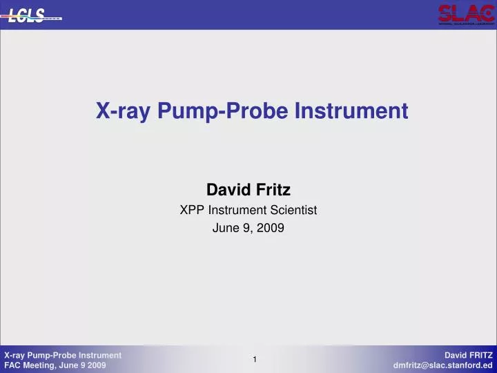 PPT - X-ray Pump-Probe Instrument PowerPoint Presentation, free ...